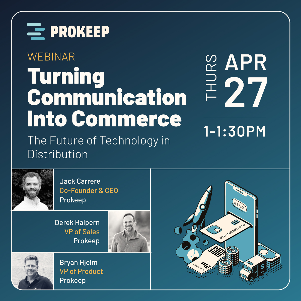 Prokeep Webinar: Turning Communication into Commerce